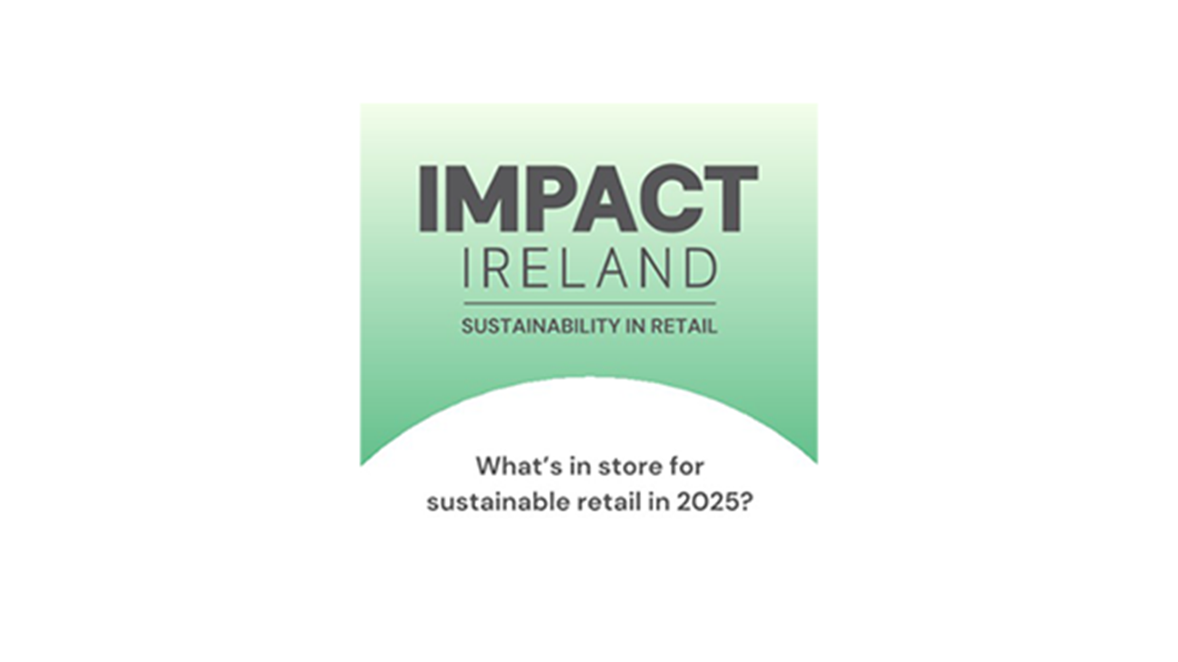 IMPACT Ireland 2024 - Sustainability in Retail - APS